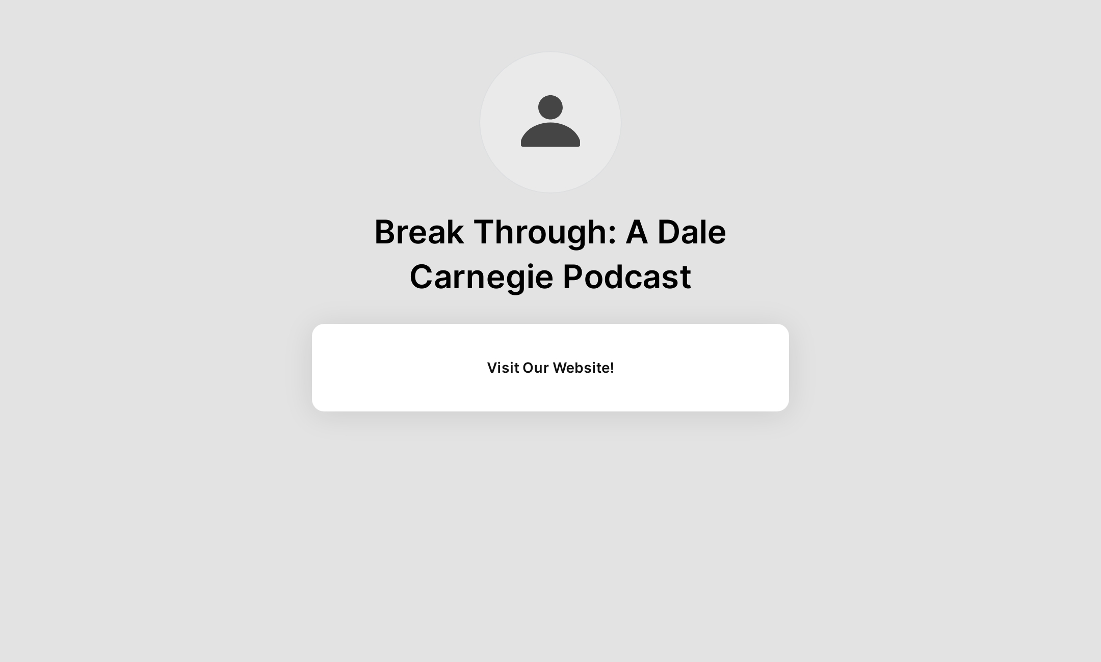 Break Through: A Dale Carnegie Podcast's Flowpage