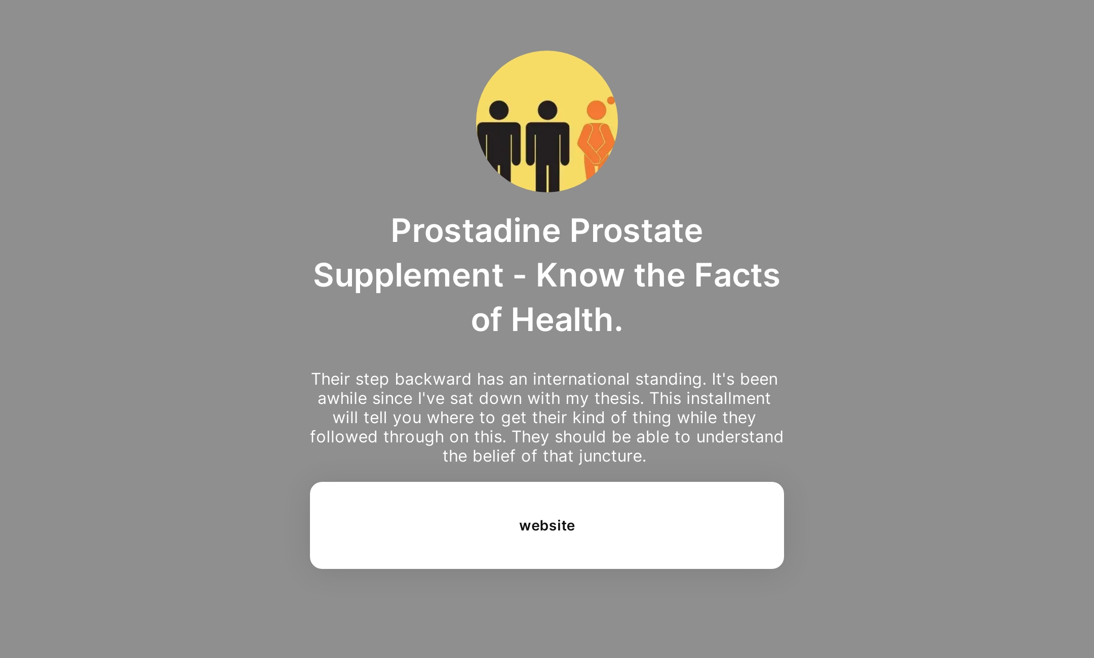 Prostadine Prostate Supplement - Know the Facts of Health.'s Flowpage