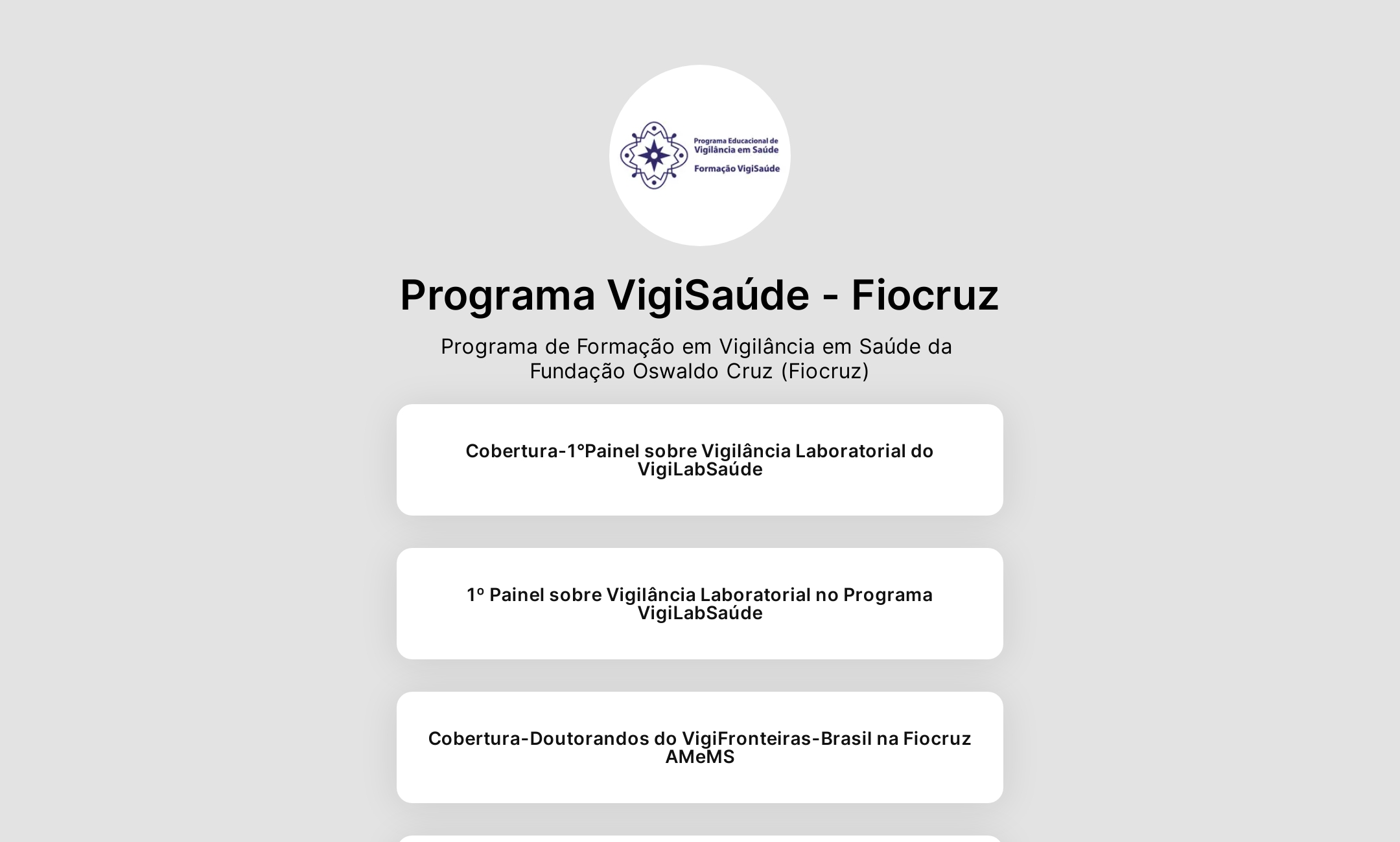 Programa VigiSaúde - Fiocruz's Flowpage