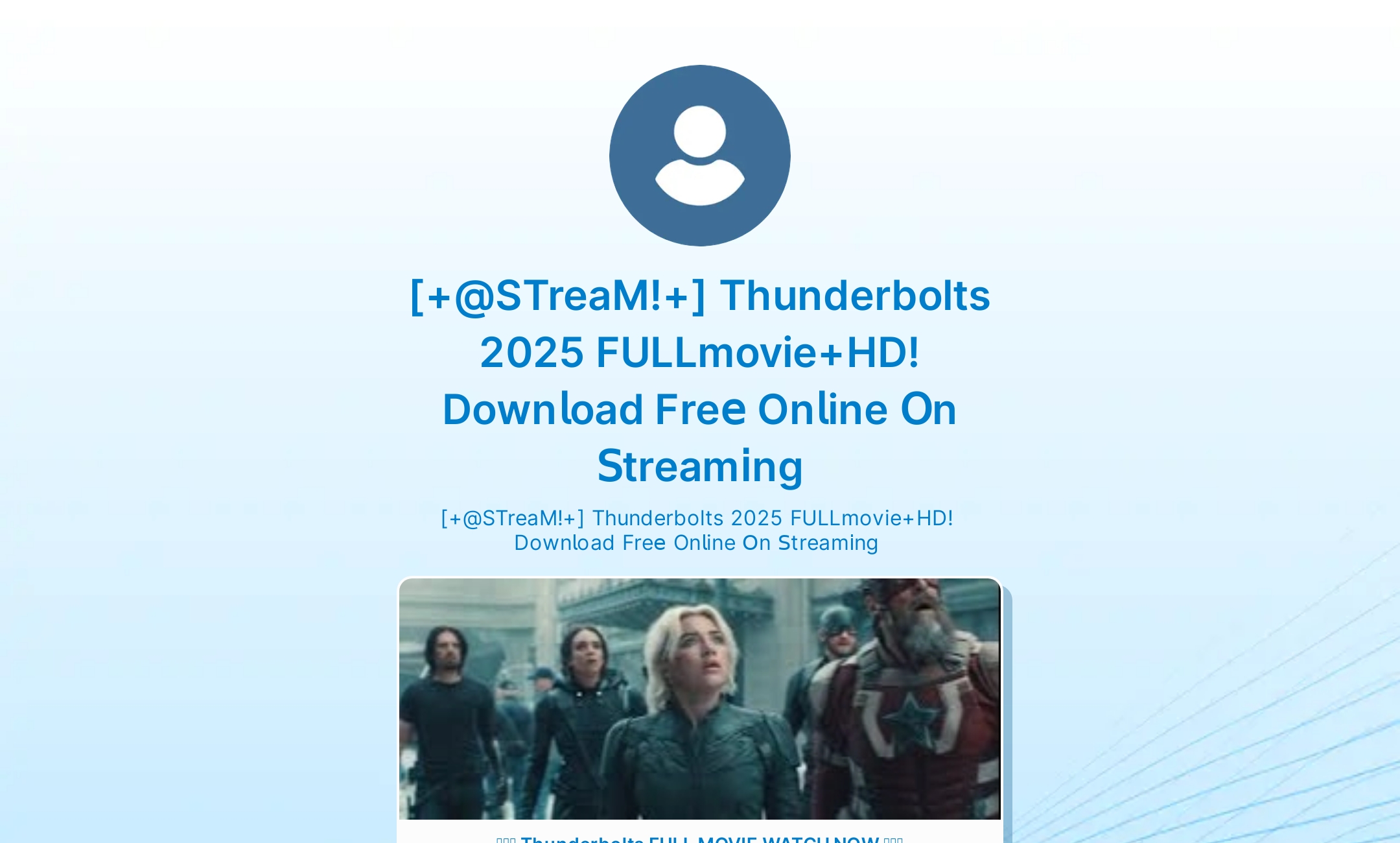 [+@STreaM!+] Thunderbolts 2025 FULLmovie+HD! Down𝗅oad Fre𝖾 On𝗅ine 𝖮n 𝖲tream𝗂ng 's Flowpage