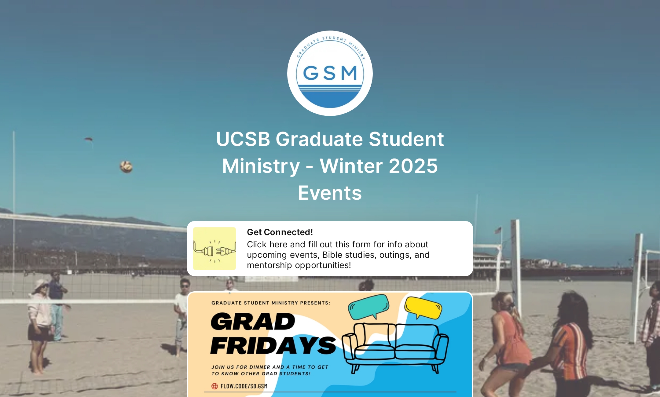 UCSB Graduate Student Ministry - Winter 2025 Events' Flowpage