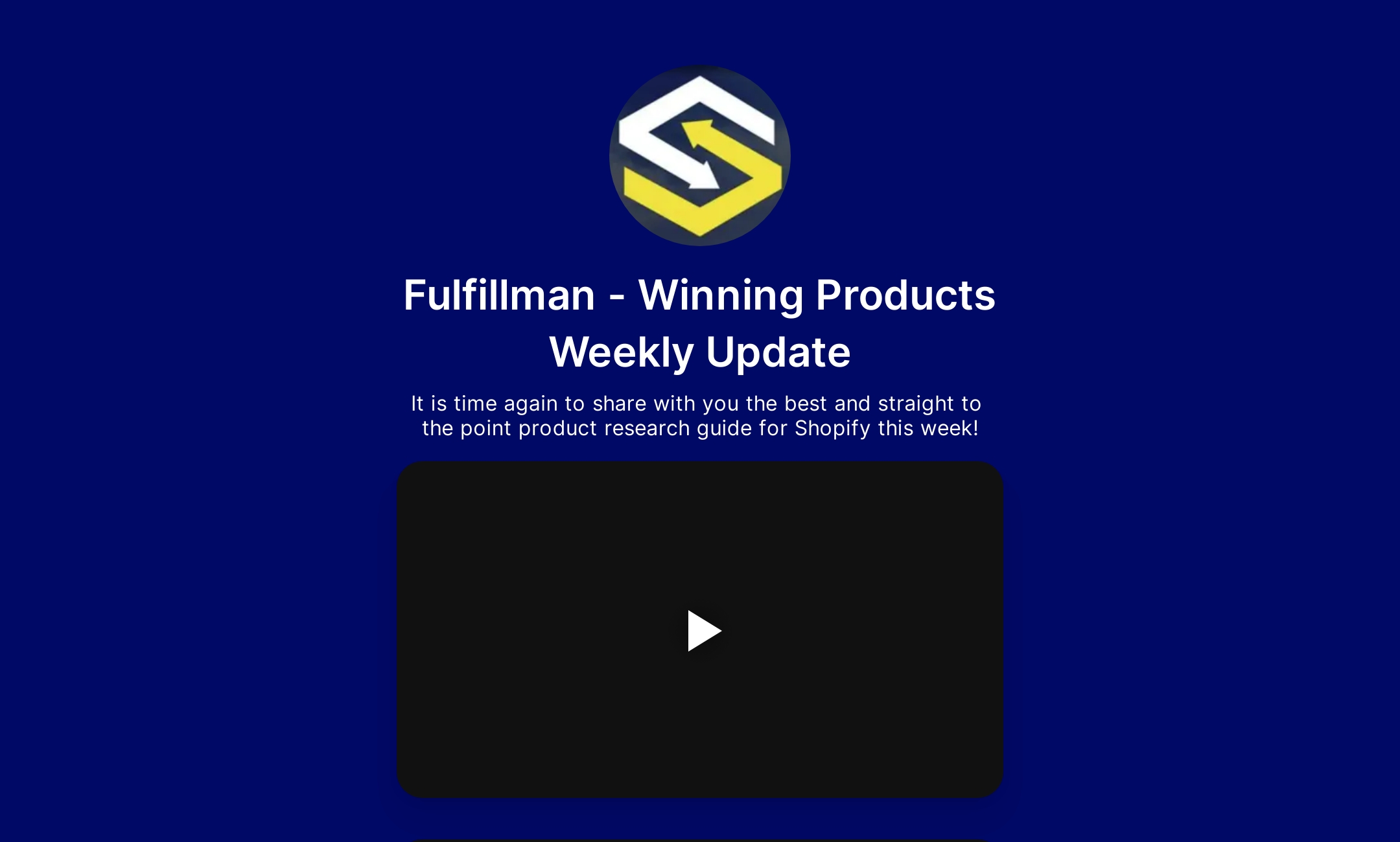 Fulfillman - Winning Products Weekly Update's Flowpage